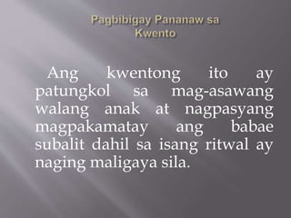 Nagkaroon ng Anak sina Wigan at Bugan | PPTX