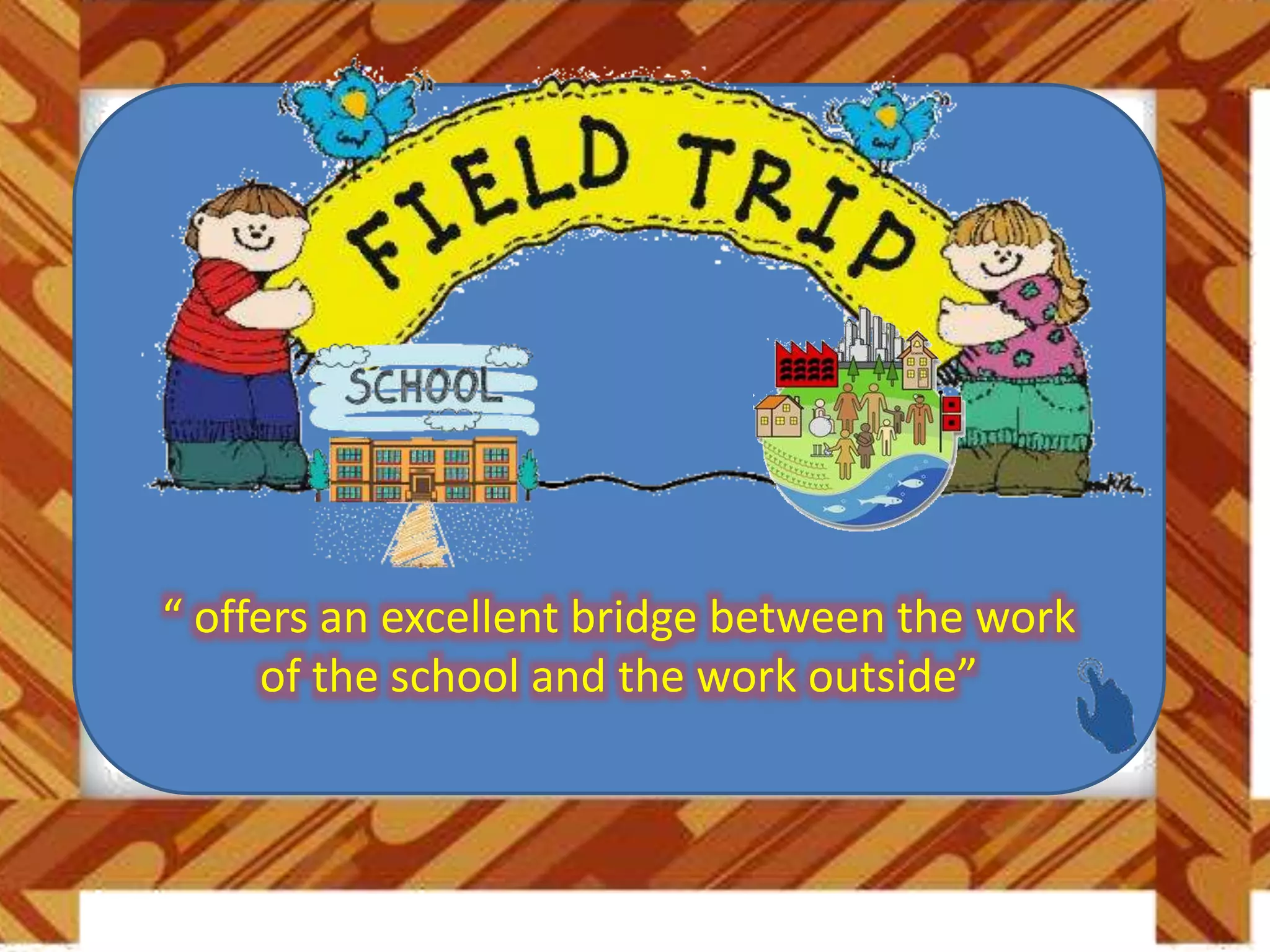 lesson 11: Making the Most of Community Resources and Field Trips | PPTX