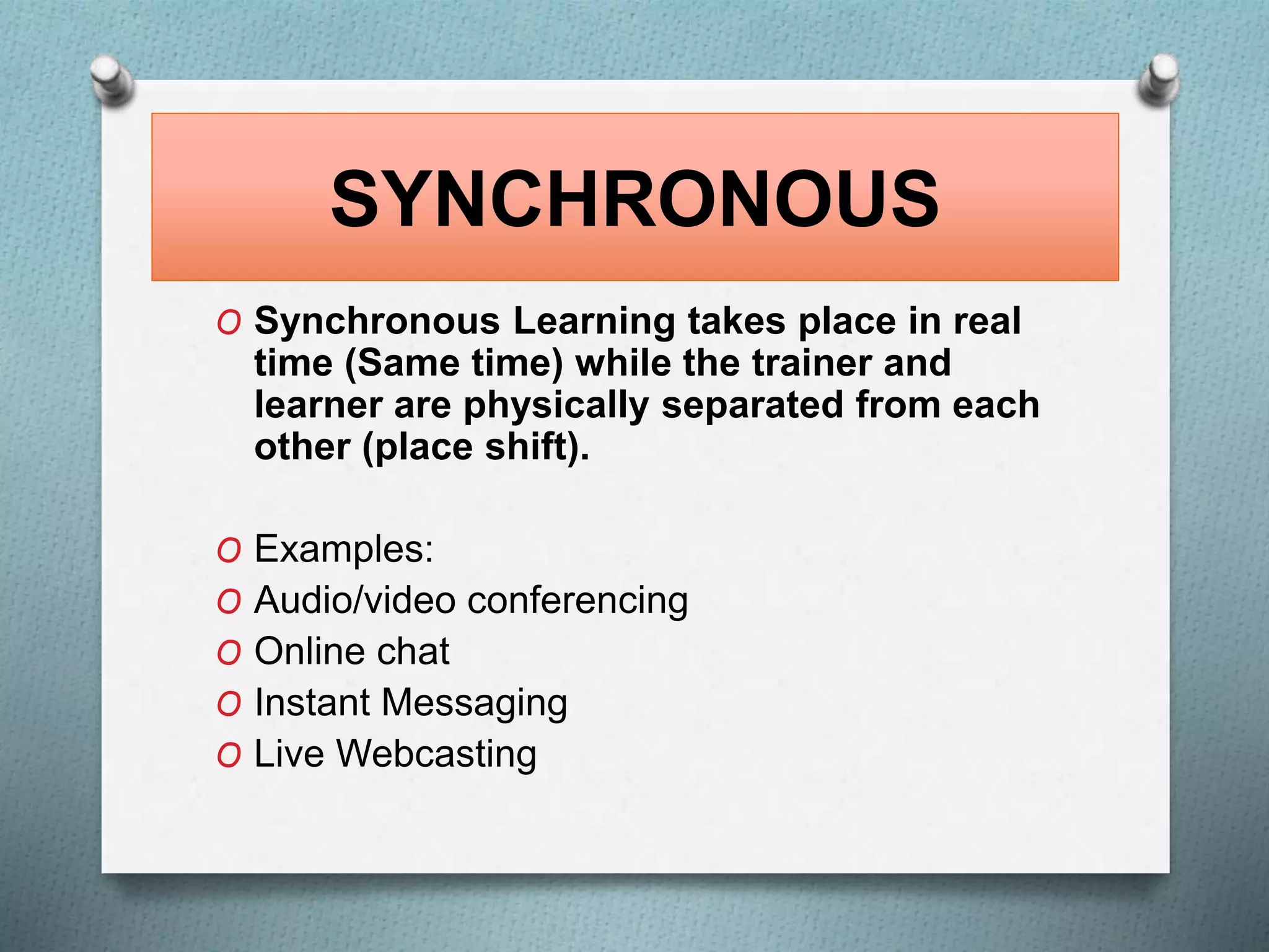 Synchronous and Asynchronous Learning | PPTX