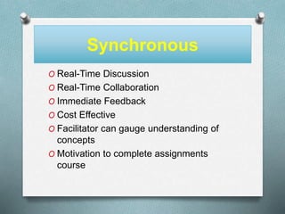 Synchronous and Asynchronous Learning | PPTX