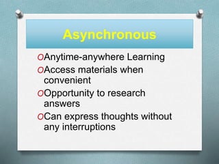 Synchronous and Asynchronous Learning | PPTX