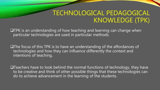 Technology pedagogical content knowledge (tpack) and technology integration planning (tip) | PPTX