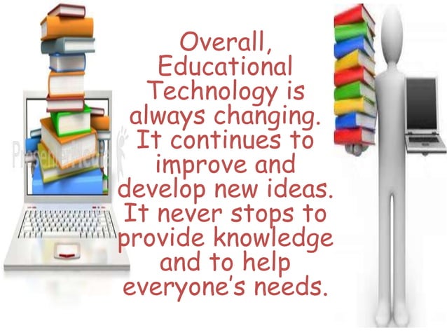 Educational Technology | PPTX | Technology & Computing