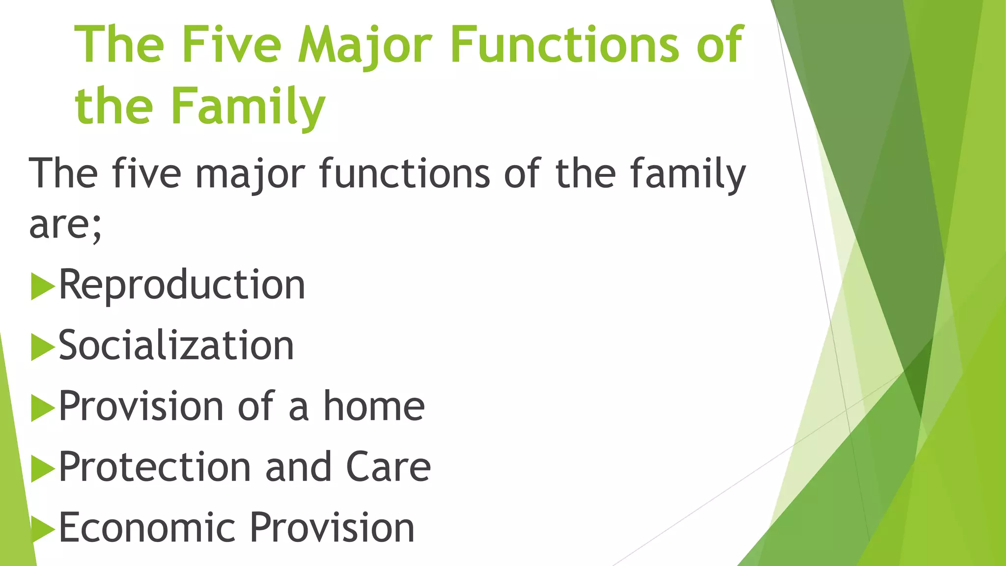 THE MAJOR FUNCTIONS OF THE FAMILY | PPTX