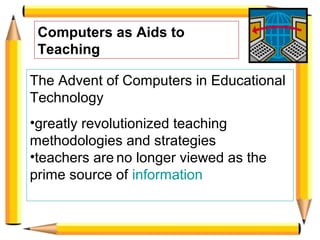 Computer as Aids to Teaching | PPT