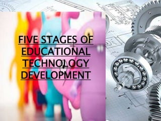 Chapter 2 History of Educational Technology and Information ...