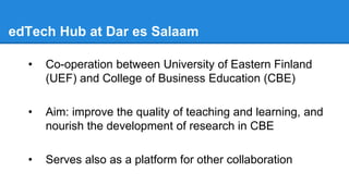 edTech@UEF - ICT-based education to make a difference | PPTX