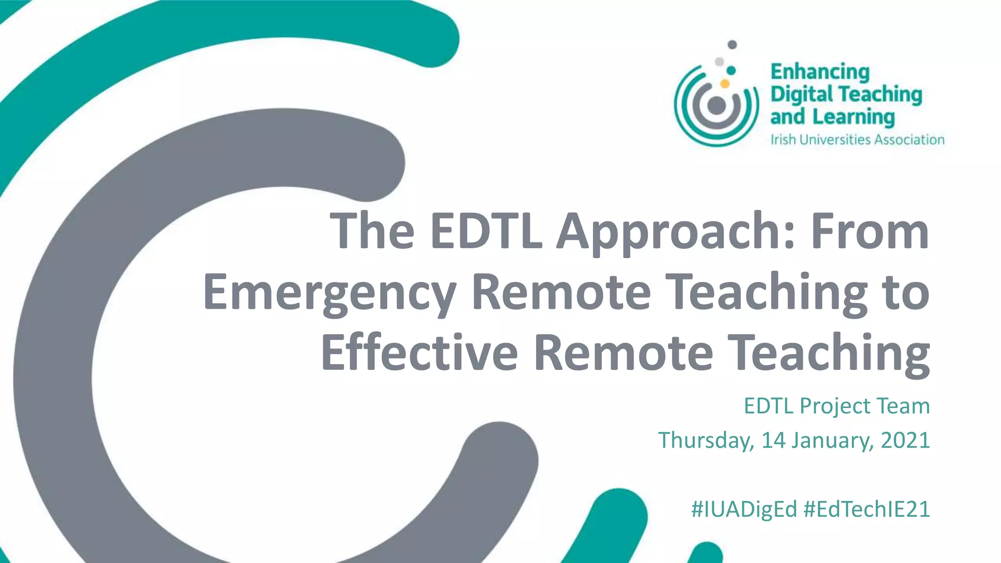 The EDTL Approach: From Emergency Remote Teaching to Effective Remote ...