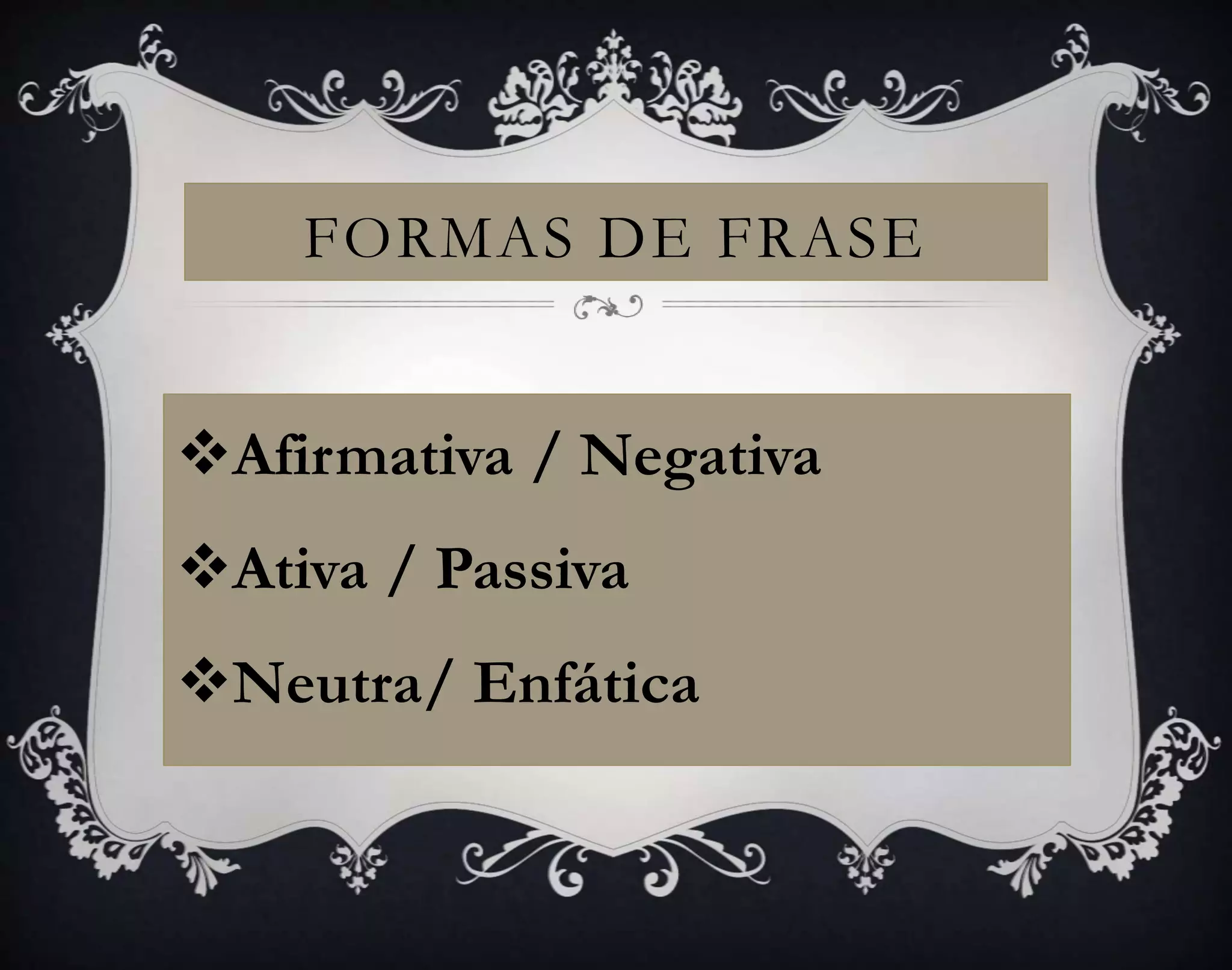 Ed tipos de frase e formas de frase | PPT