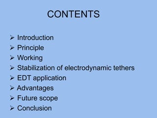 ELECTRODYNAMIC TETHER | PPTX