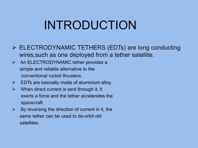 ELECTRODYNAMIC TETHER | PPTX | Physics | Science