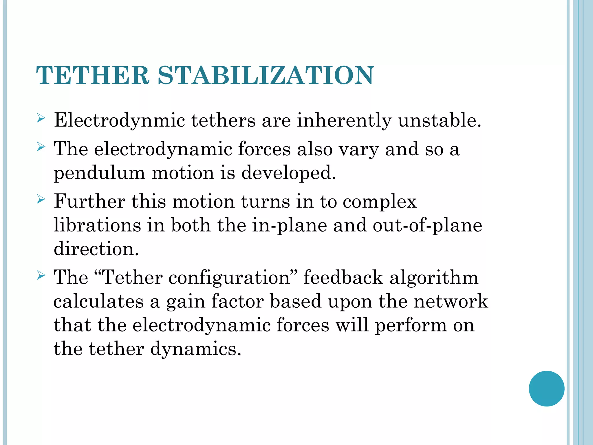 ELECTRODYNAMIC TETHER | PPT