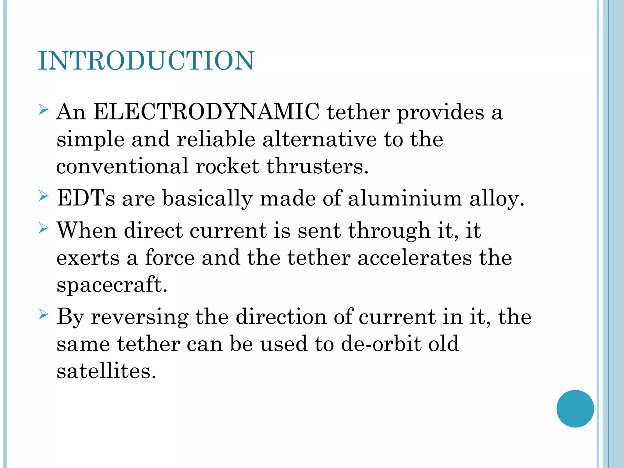 ELECTRODYNAMIC TETHER | PPT