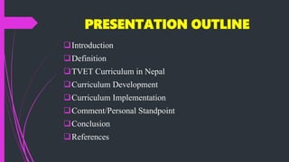 TVET Curriculum: Development and Implementation of Curriculum in Nepal ...