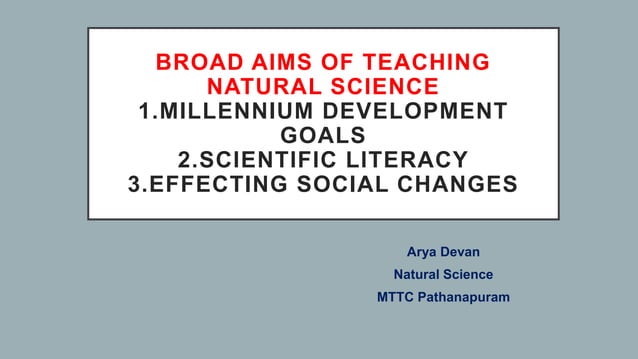 Broad aims of teaching natural science | PPTX | Education