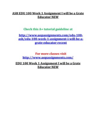 EDU 100 Entire Course NEW | DOCX