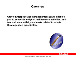 Slide show on capabilities of Oracle EAM.ppt