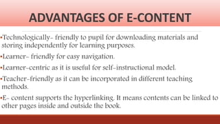 Edu 204.11 E- content | PPTX