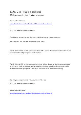 Edu 215 week 5 ethical dilemma