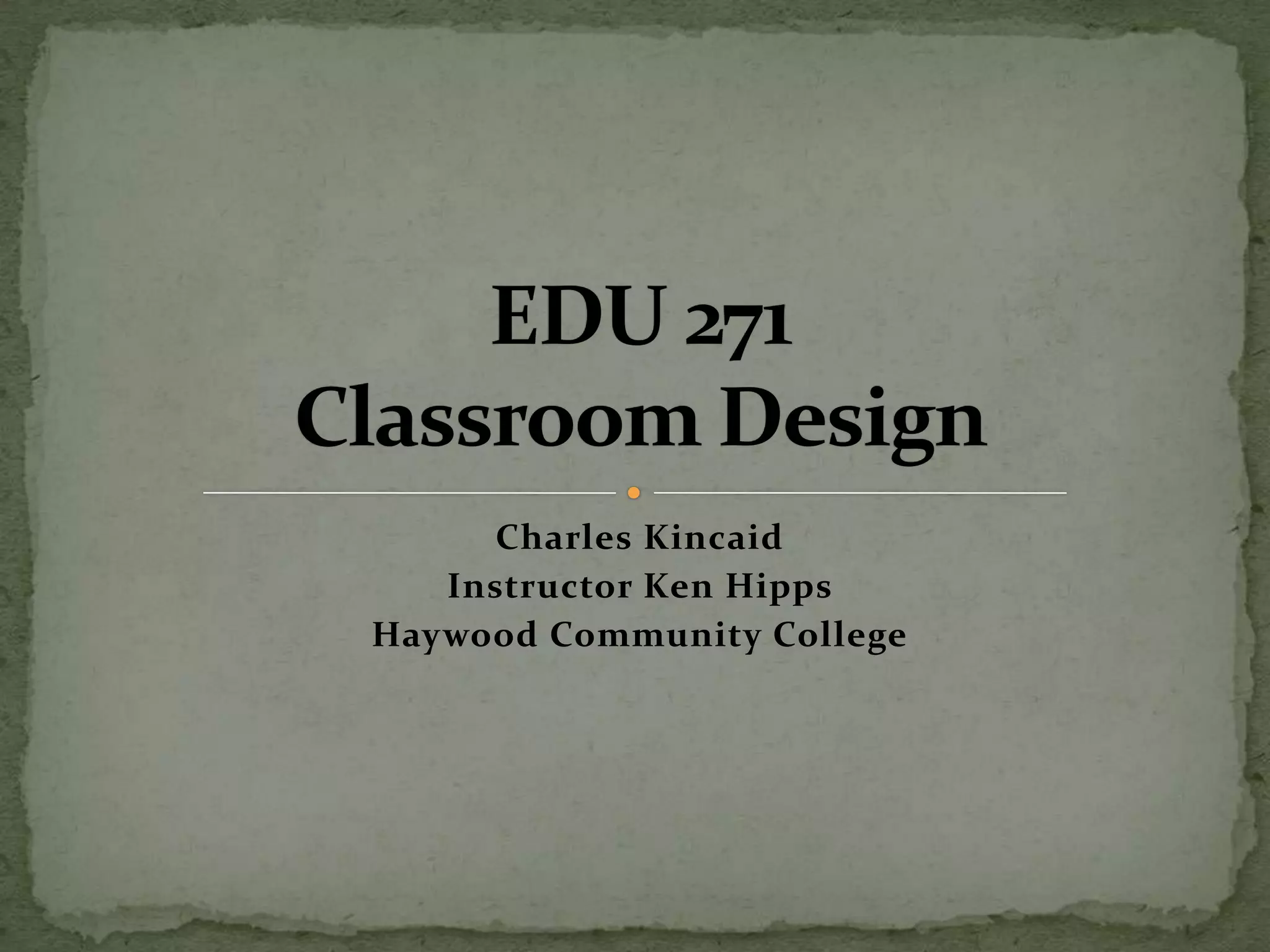 Edu 271 classroom design powerpoint final project | PPTX | Daycare and ...