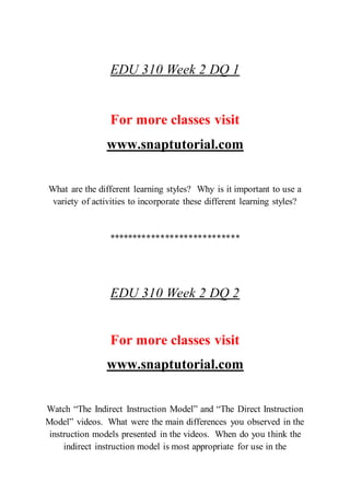 EDU 310 Enhance teaching - snaptutorial.com