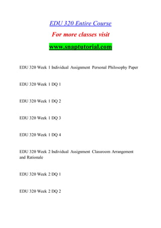 EDU 320 Education Specialist / snaptutorial.com