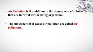 Air pollution : part-1 | PPT