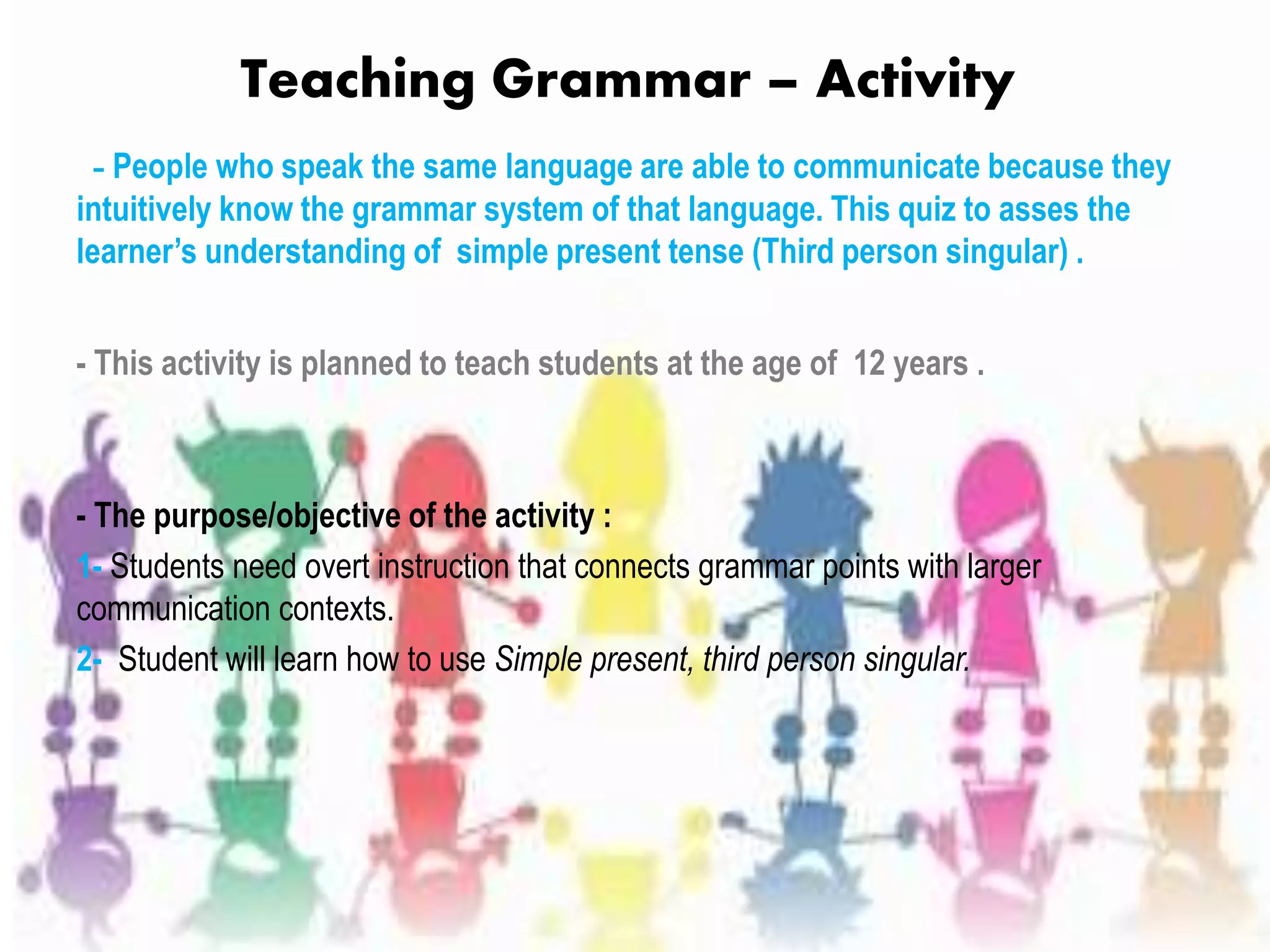 Teaching Grammar.- Activity. | PPTX | Education