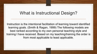 Edu561 instructional design assignment week 4 [autosaved] | PPTX