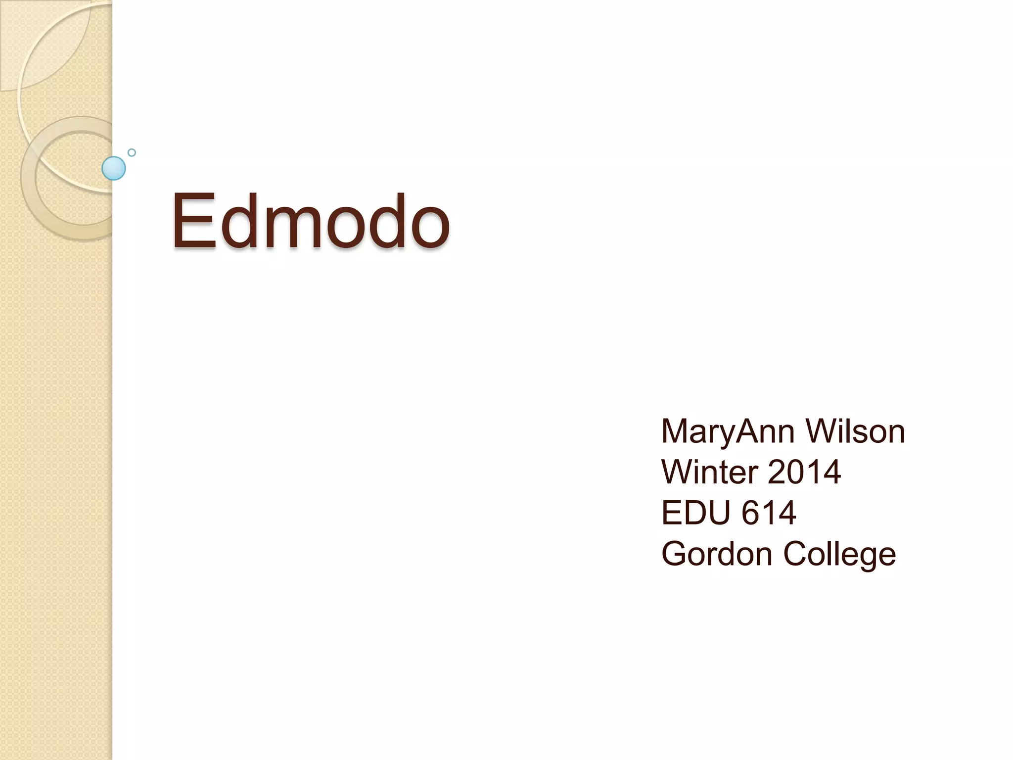 Edu614 edmodo | PPT