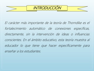Teoría de Edward Thorndike | PPTX