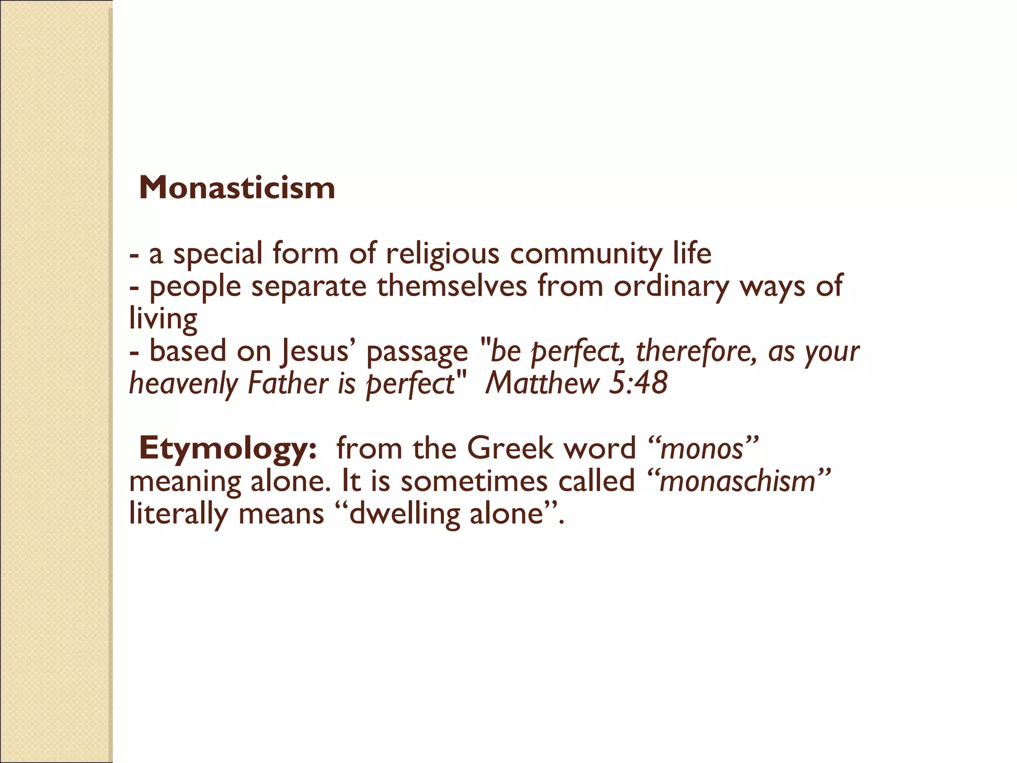 CHAPTER 5 MONASTICISM, SCHOLASTICISM, CHIVALRY, THE GUILD SYSTEM OF ...