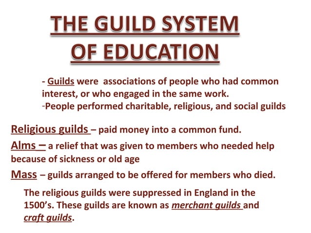 CHAPTER 5 MONASTICISM, SCHOLASTICISM, CHIVALRY, THE GUILD SYSTEM OF EDUCATION | PPT ...