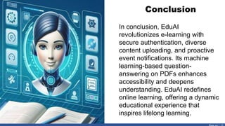 EduAI - E learning Platform integrated with AI | PPTX