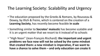 Reinvent the School or Deschool Education? | PPTX | Education