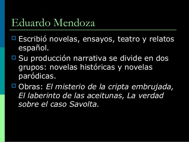Eduardo mendoza Eduardo mendoza