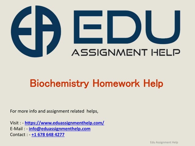 Biochemistry Homework Help | PPT