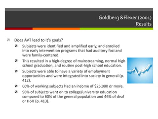 Educational Audiology: Auditory-Verbal Therapy and Cued Speech | PPTX