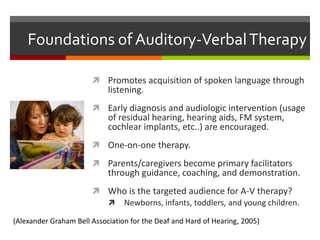Educational Audiology: Auditory-Verbal Therapy and Cued Speech | PPTX