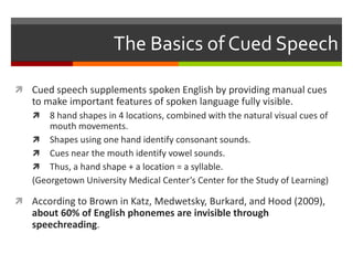 Educational Audiology: Auditory-Verbal Therapy and Cued Speech | PPTX