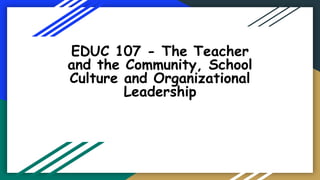 The teacher and the community, school organizational leadership | PDF