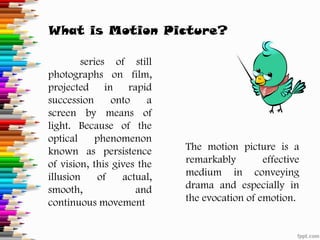 Motion Pictures | PPT
