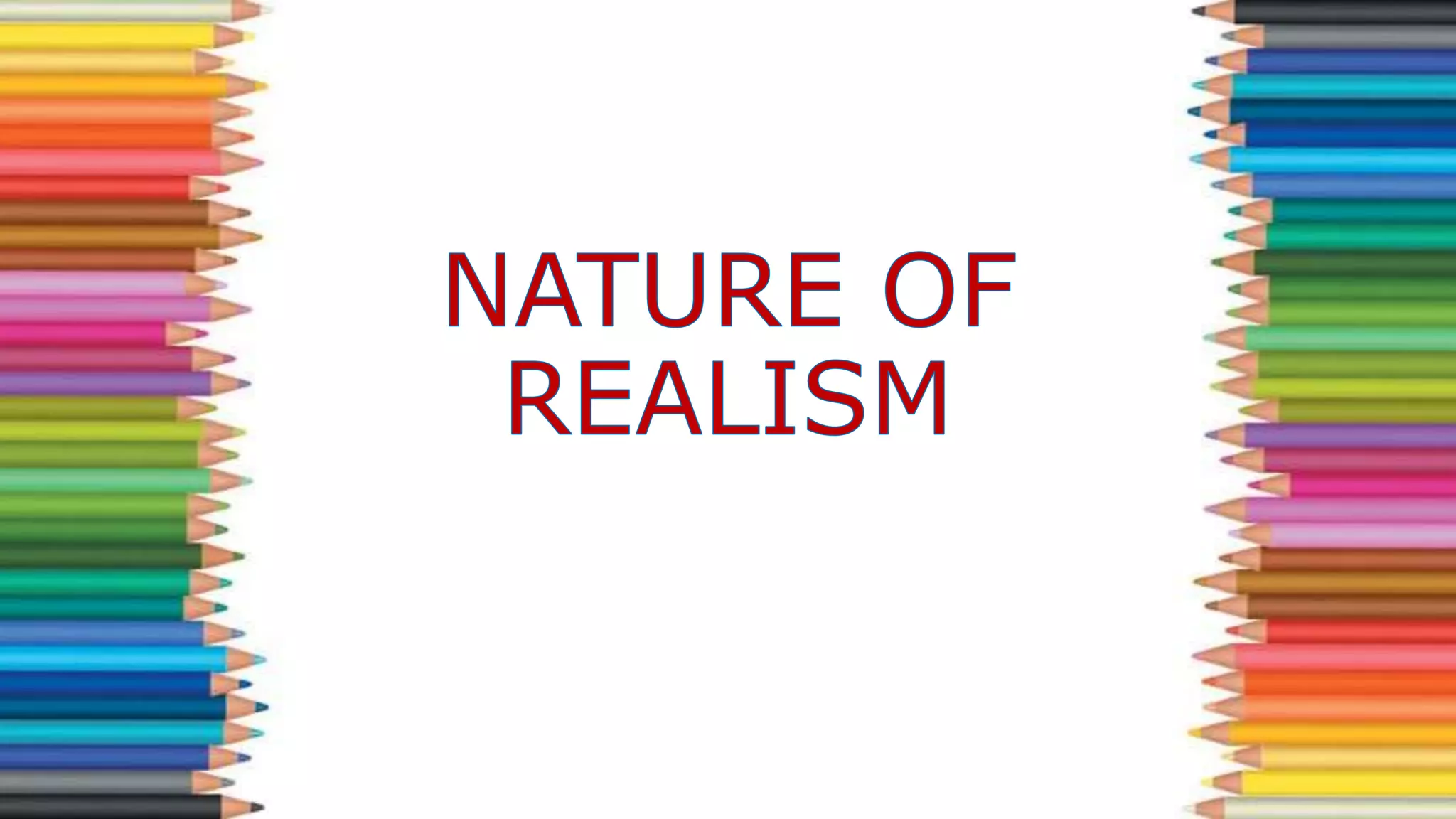 REALISM IN EDUCATION | PPTX