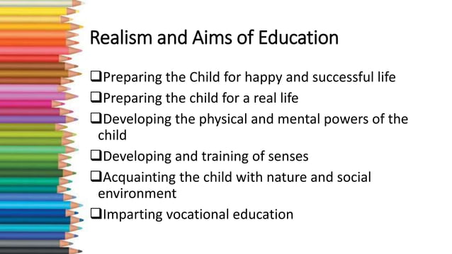 REALISM IN EDUCATION | PPTX | Christianity | Religion & Spirituality
