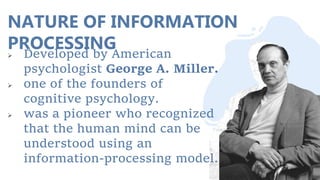 EDUC-333-INFORMATION-PROCESSING-THEORY-REPORT.pptx