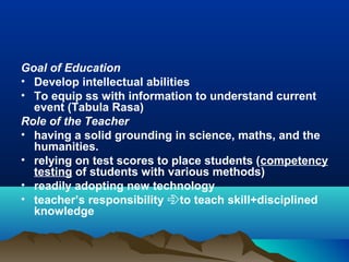 Educ 101 Power Point Philosophical Foundations Ppt
