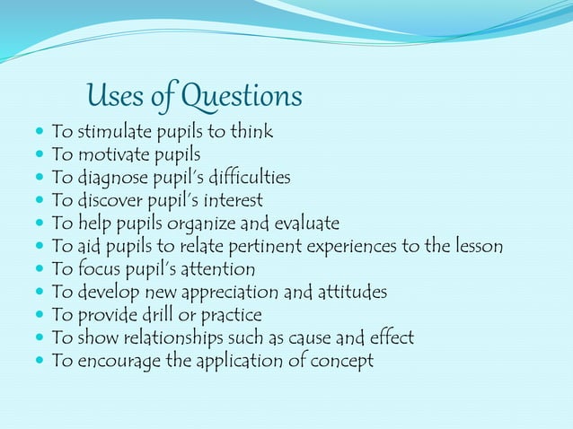 The Art of Questioning | PPTX | Educational Assessment | Education