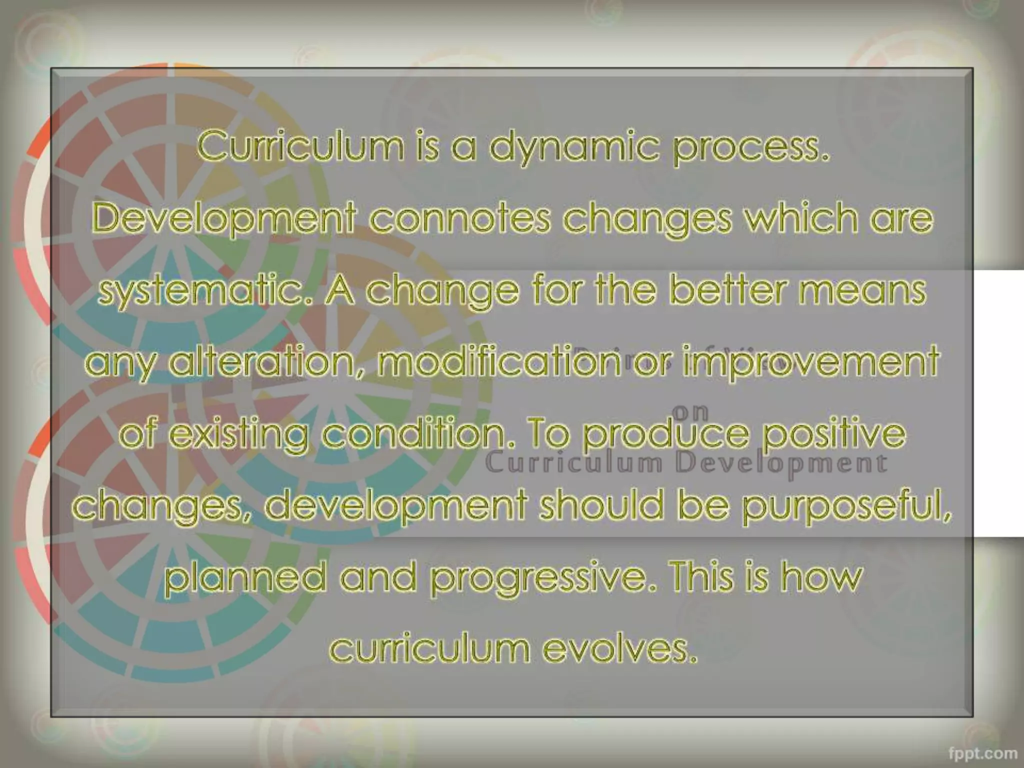 Curriculum Development Lesson 1: Concepts, Nature and Purposes of ...