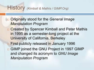 Educ 190 Report on GIMP | PPTX | Photo Editing Software | Computer ...