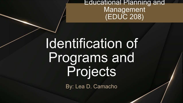 Educ 208 Identification of Programs and Projects | PPTX